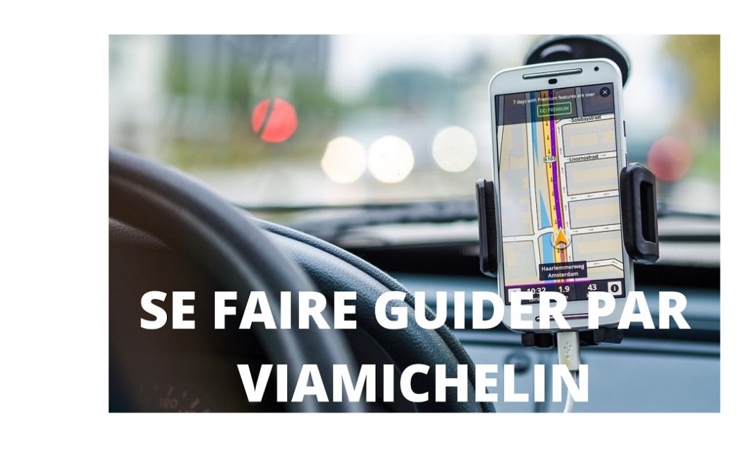 Via Michelin Itinéraire : Des itinéraires routiers efficaces Via Michelin Itinéraire : Des itinéraires routiers efficaces